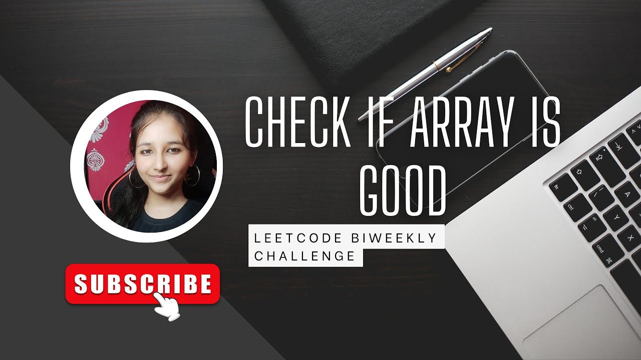 Leetcode 6930 Check If Array Is Good Leetcode Weekly Easy Cpp 2680