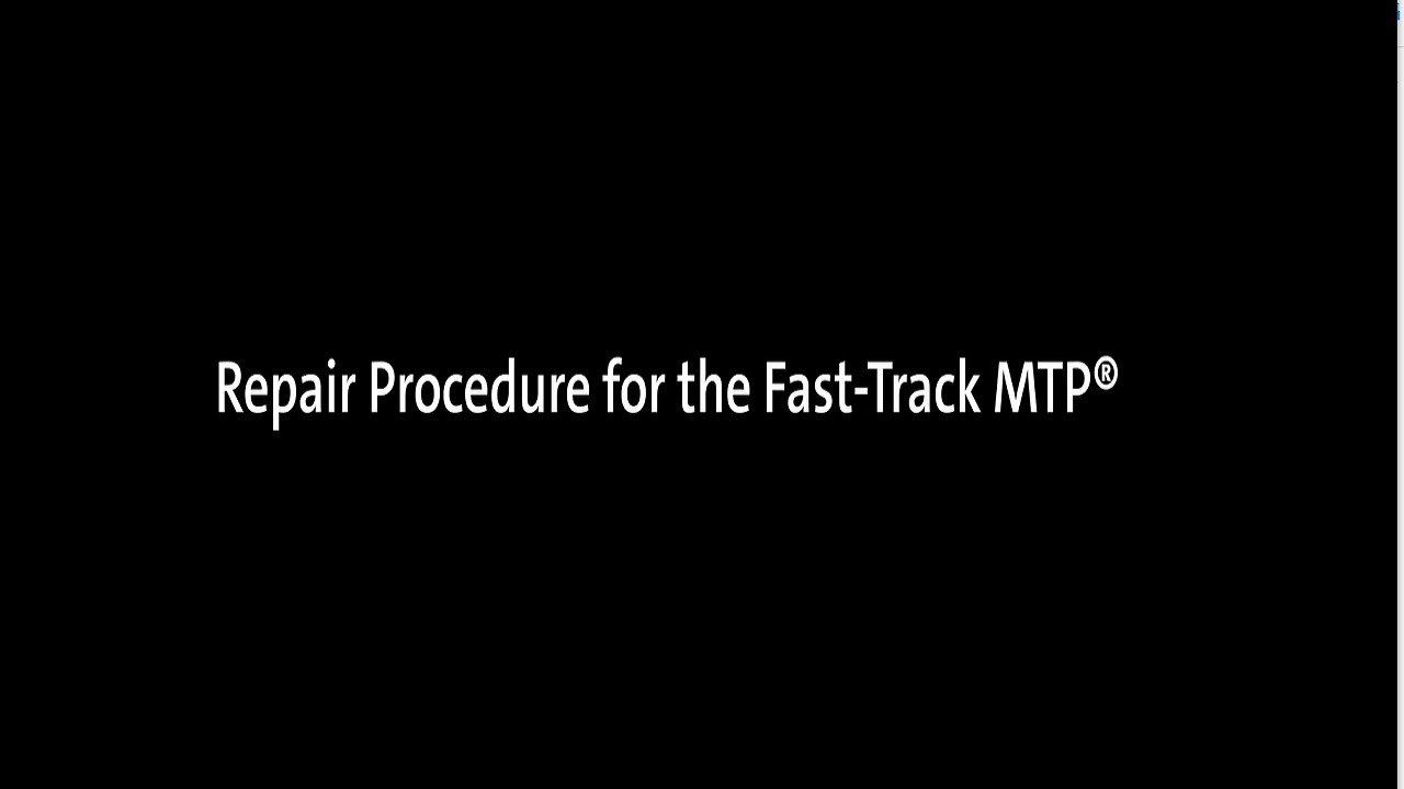 Repair Procedure for the Fast-Track MTP - YouTube