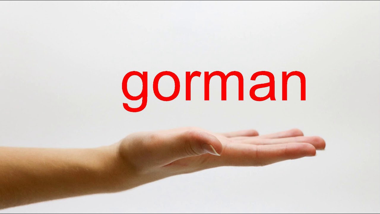 How to Pronounce gorman - American English - YouTube
