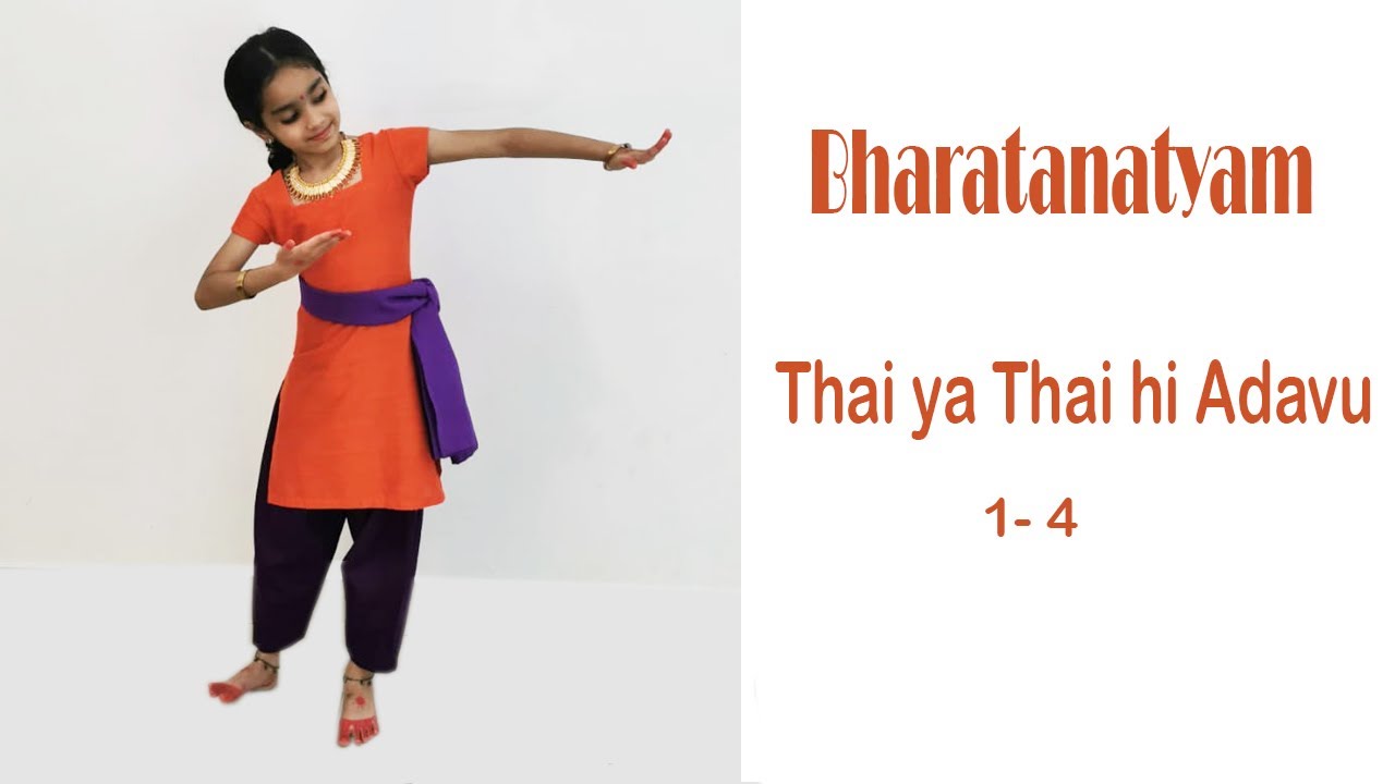 Thai ya Thai hi Adavu 1-4||Thaiyya Thaihi Adavu||Bharatanatyam Adavu ...