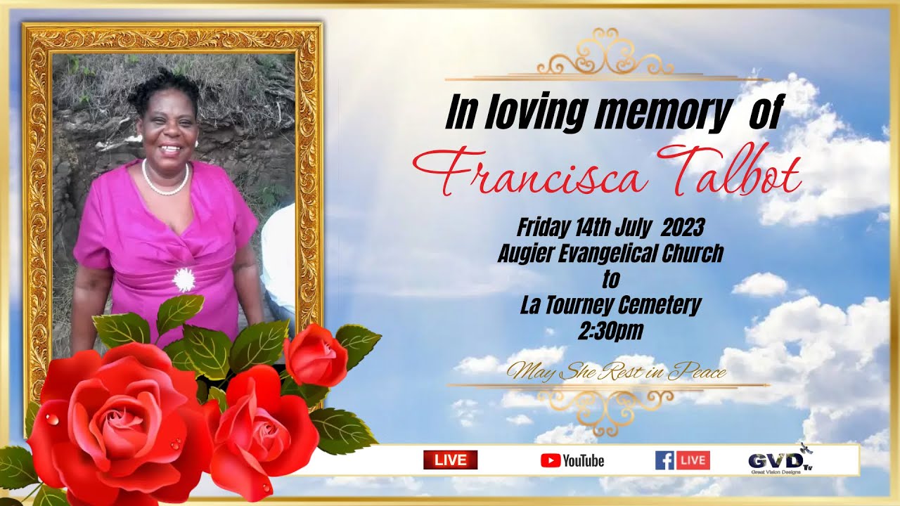 In Loving Memory of Francisca Talbot - YouTube