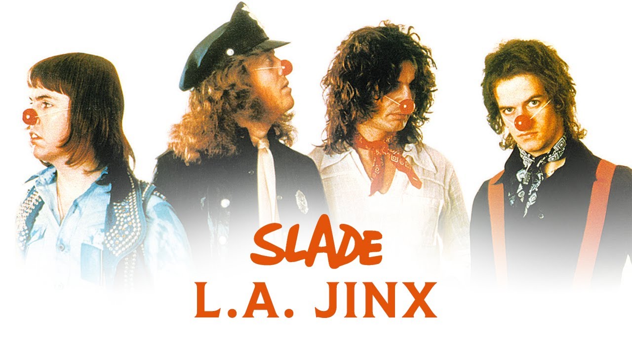 Slade - L.A. Jinx (Official Audio) - YouTube