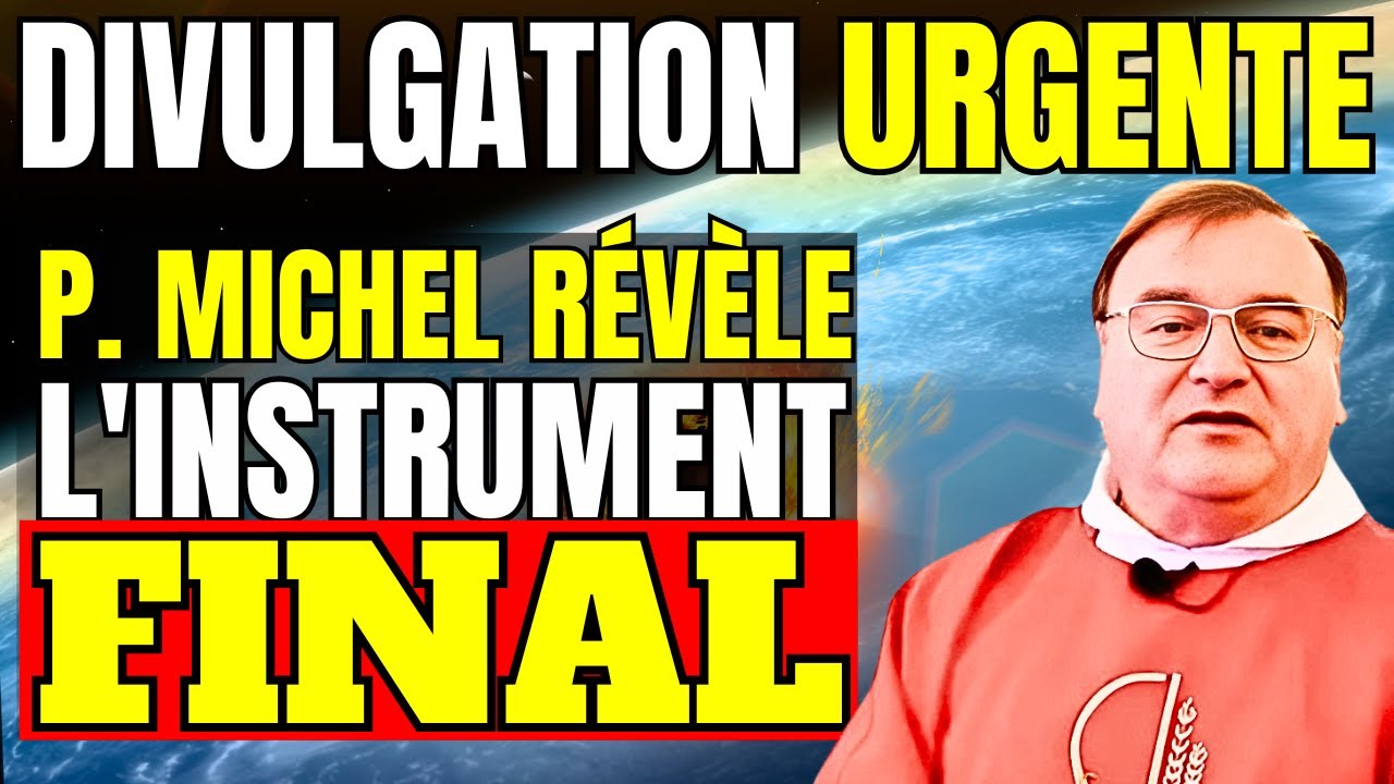 NOUVEAU MESSAGE URGENT Père Michel Rodrigue : indications divines sur ...