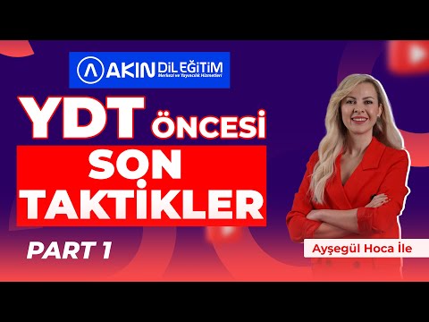 Akın Dil Eğitim Canlı Yayın - YDT (YKS-DİL) ÖNCESİ SORU ÇÖZÜMÜ VE SON TAKTİKLER PART 1
