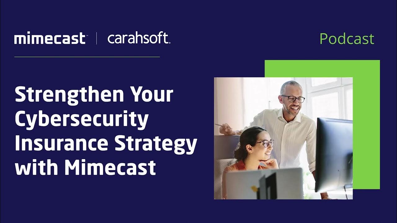 Strengthen Your Cybersecurity Insurance Strategy with Mimecast - Teaser ...