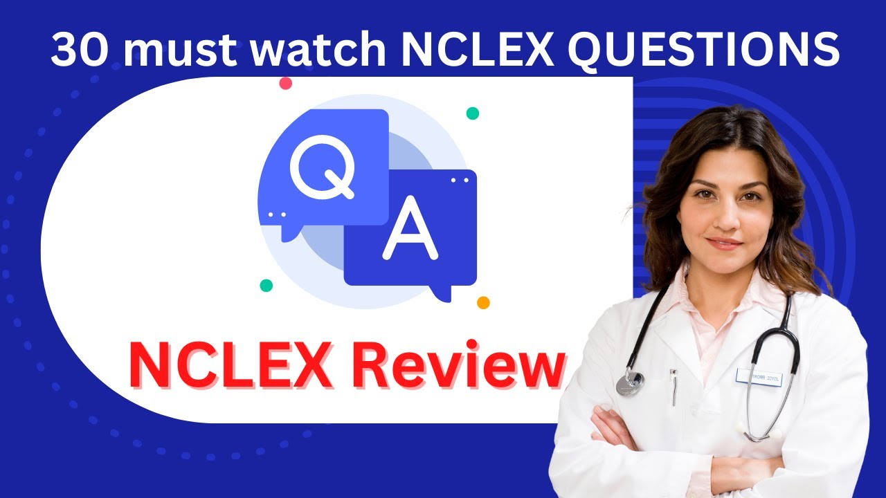 30 Must watch NCLEX Questions to pass nclex quick | nclex review ...