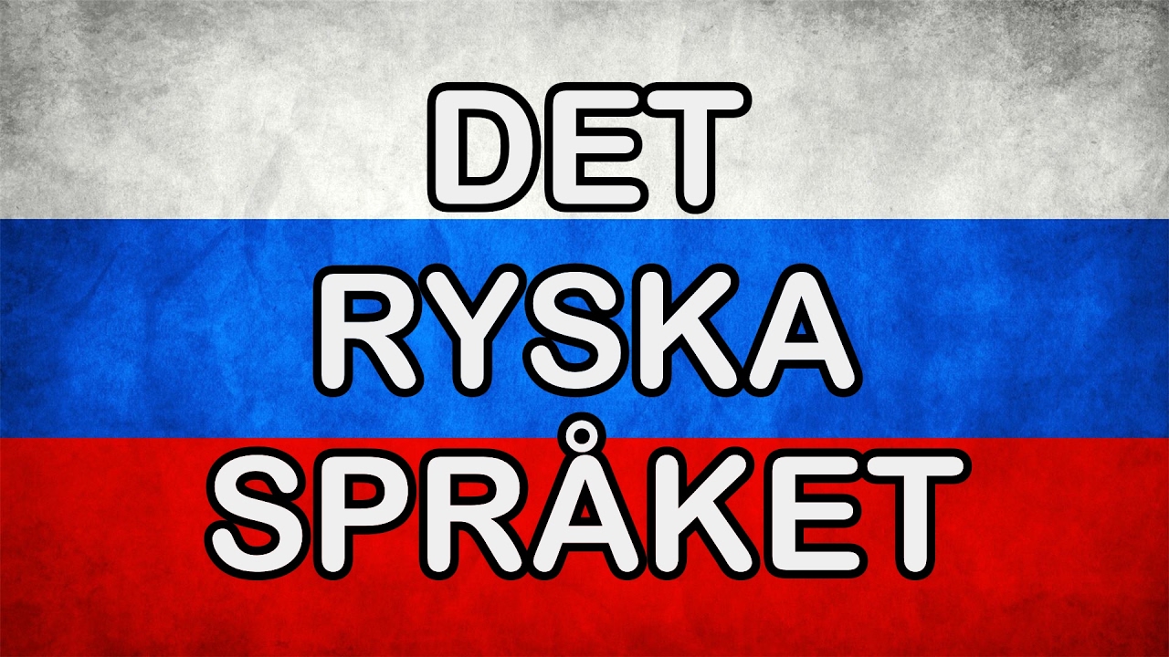 Ryska språket • Översättning till ryska - YouTube