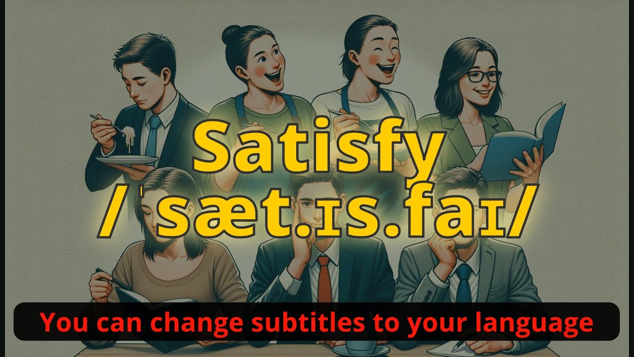 Satisfy meaning with 5 examples - YouTube