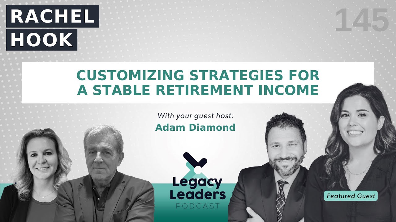 Rachel Hook: Customizing Strategies for a Stable Retirement Income ...