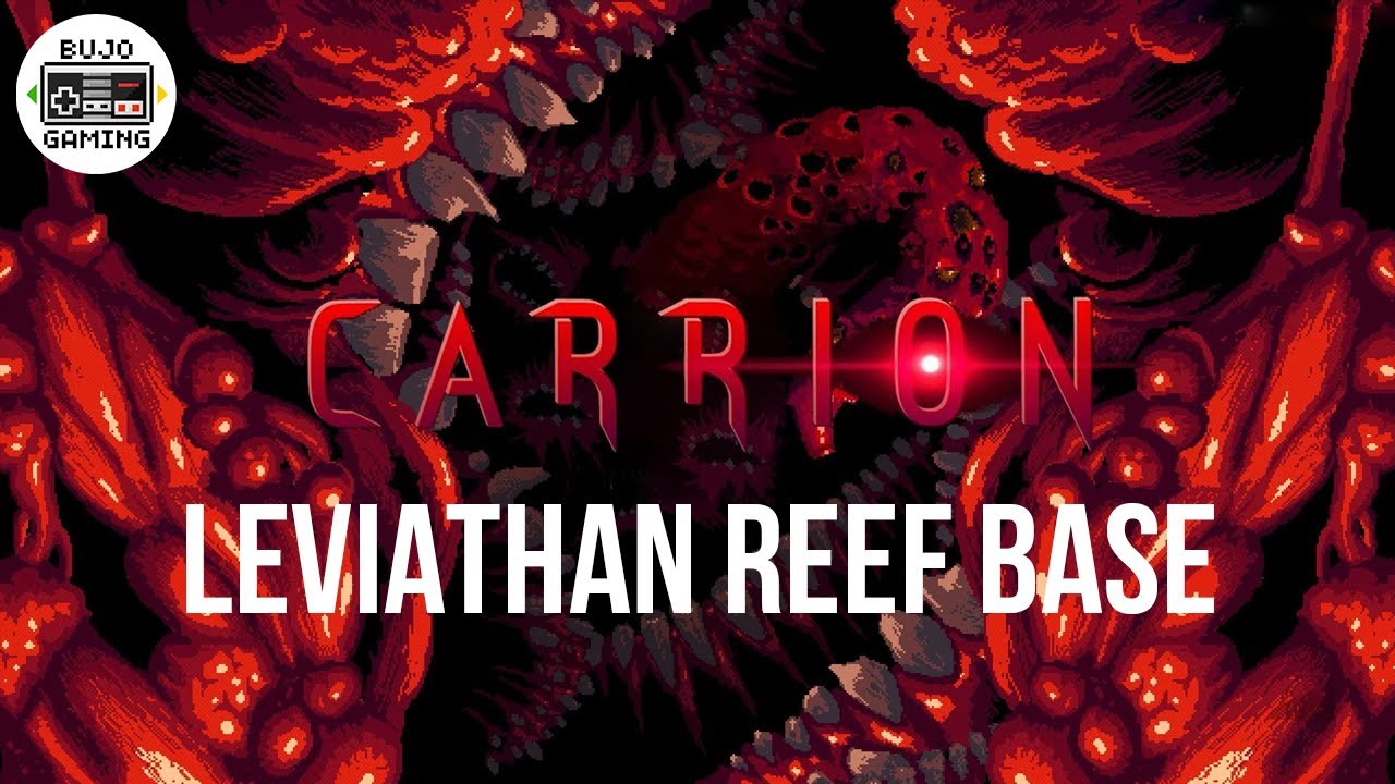 【紅怪】Leviathan Reef Base｜Carrion｜部長 Gaming - YouTube
