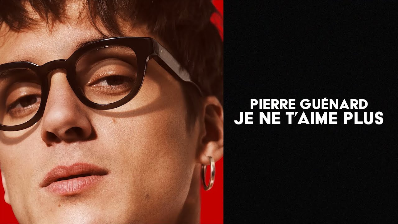Pierre Guénard - Je ne t'aime plus (visualizer) - YouTube Music