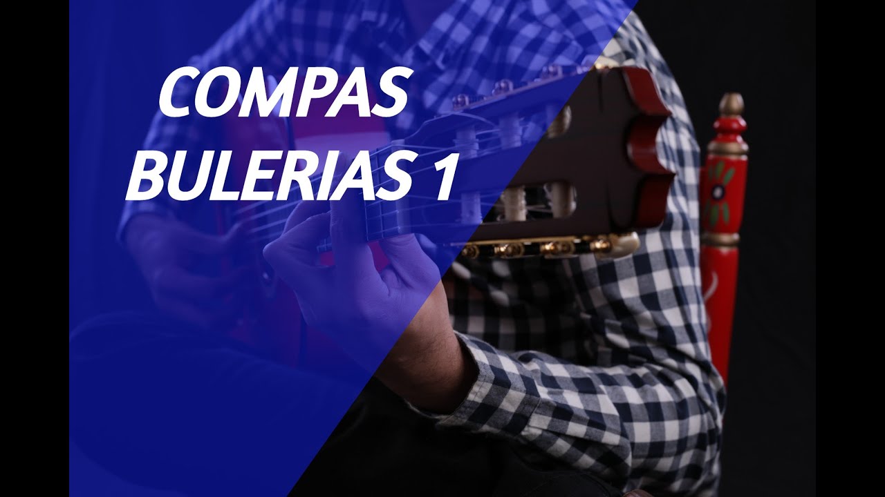 🎸"BULERIAS 1" Compas Guitarra Flamenca #clasesguitarra # ...