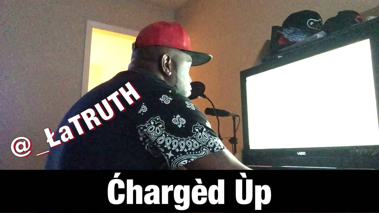 LaTRUTH - Charged Up [FREESTYLE] - YouTube