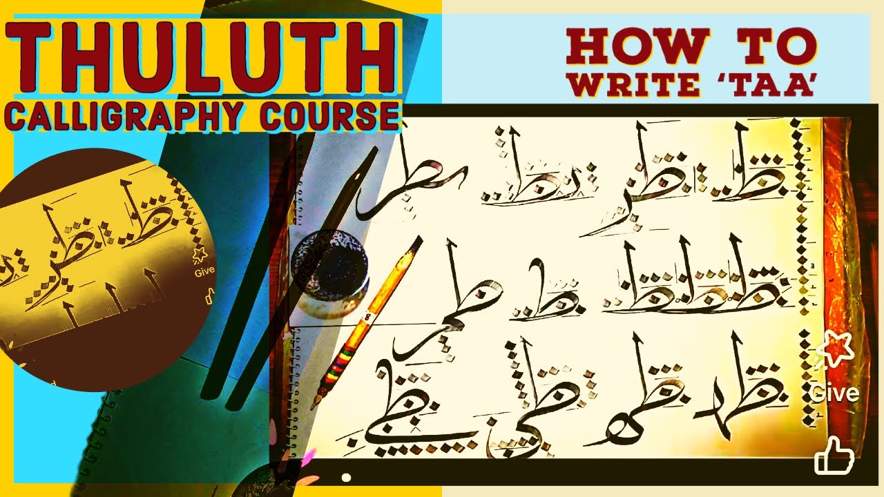 How to write Taa / ط in thuluth | Basic to Advace Thuluth Course | Free ...
