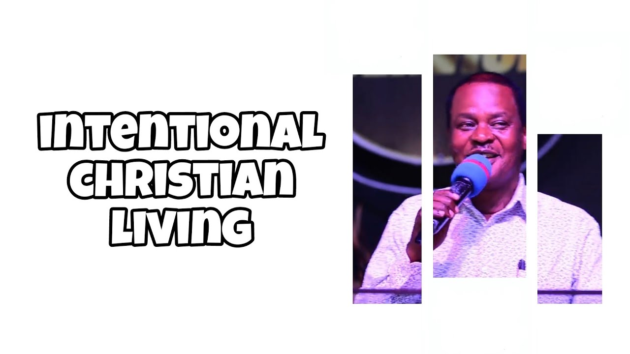 Intentional Christian Living | Bsp. Dr. Henry Minani - YouTube