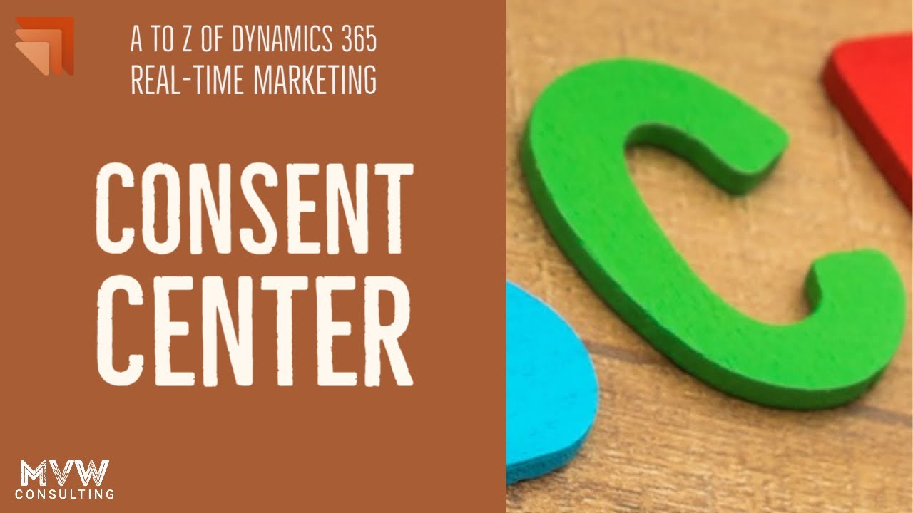 C for Consent Center - The A to Z of Real-time Marketing Series - YouTube