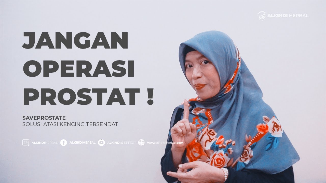 OPERASI PROSTAT BUKAN SOLUSI? | Volume prostat kembali normal tanpa ...