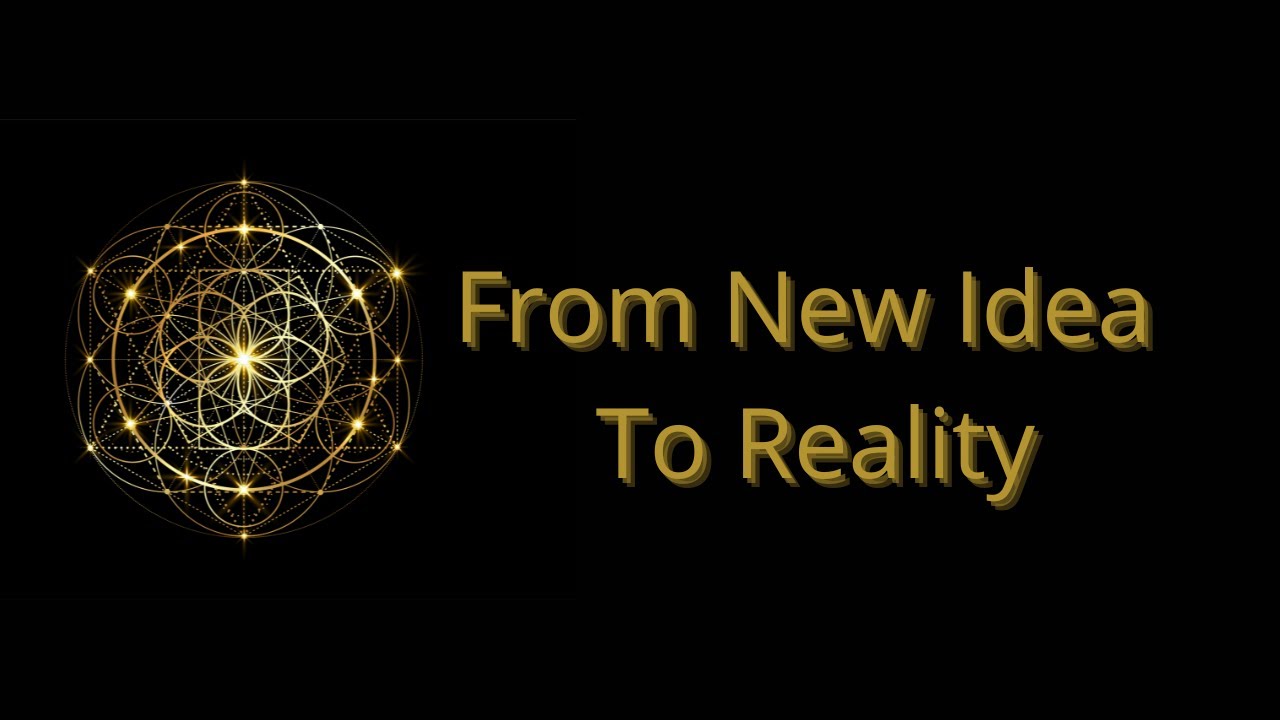 From New Idea to Reality - YouTube