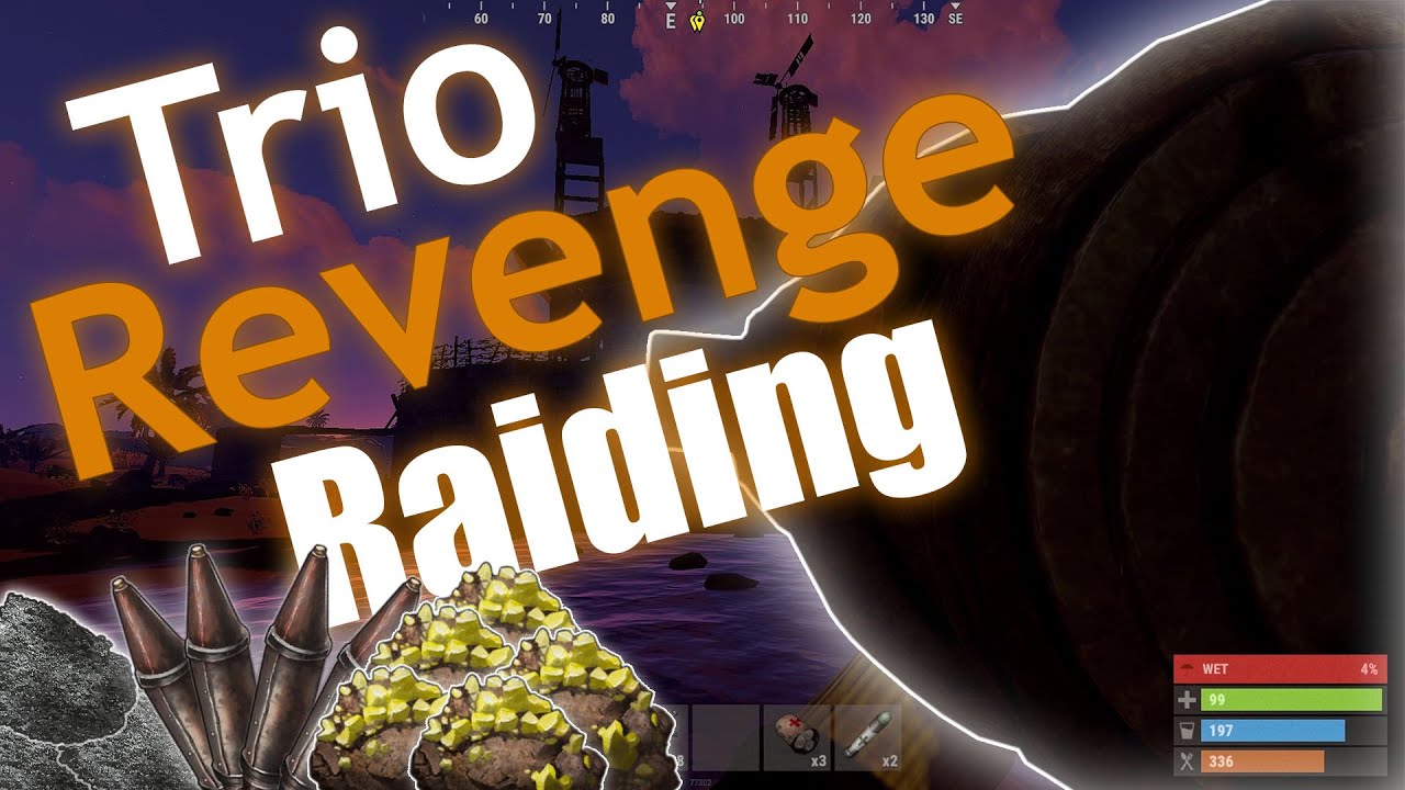 RUST - Trio Revenge Raiding - YouTube