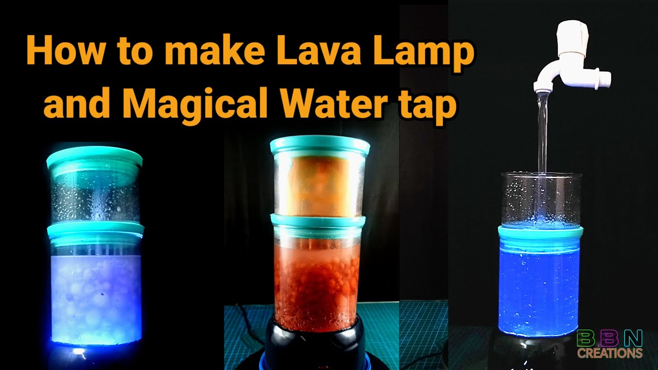 How to make Lava Lamp and Magic Tap - YouTube