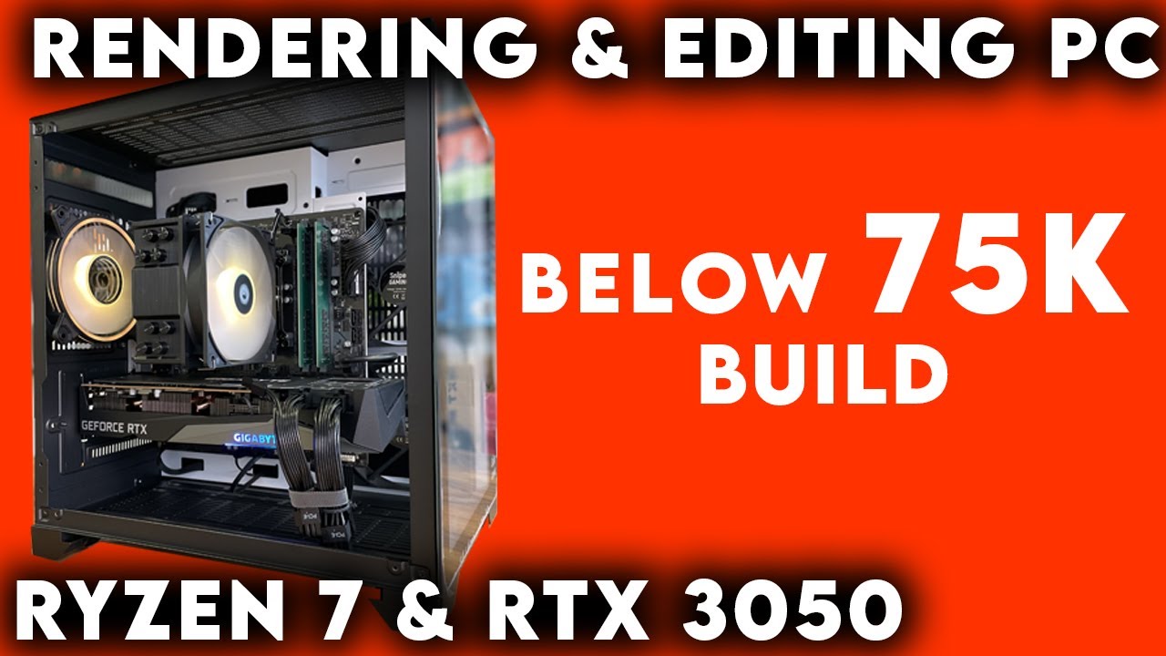 Editing & Rendering PC Build with AMD RYZEN 7 & NVIDIA RTX 3050 ...