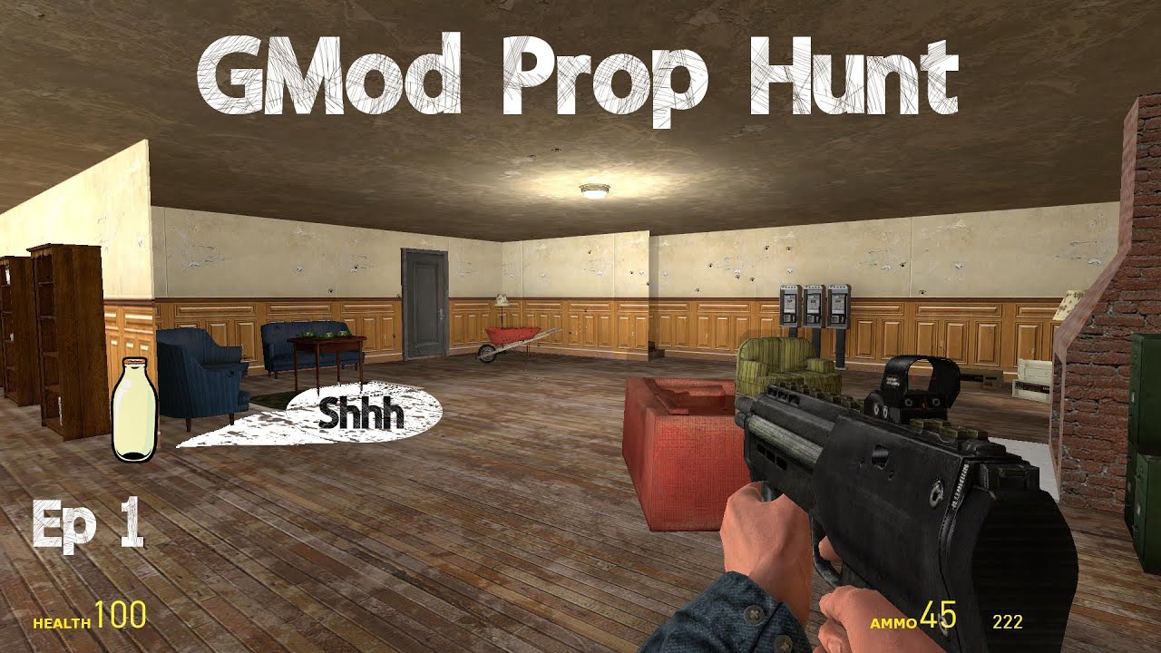 Garrys Mod - Prop Hunt - Ep 1 - YouTube