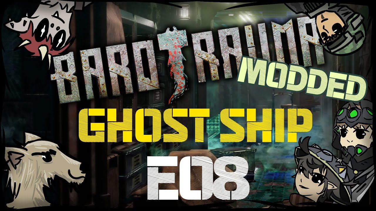 Barotrauma (GHOST SHIP) -E08- - YouTube