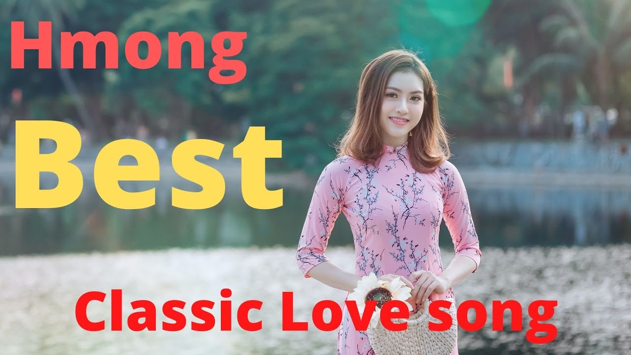 HMONG LOVE SONG - YouTube