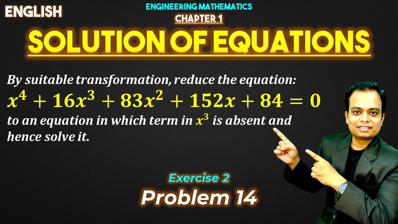 Solution of Equation || Transformation of Equations || Exercise 2 || Problem 14 - YouTube