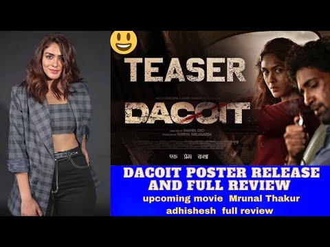 Dacoit Movie Review And Release Date Announcement Upcoming Movie Mrunal ...