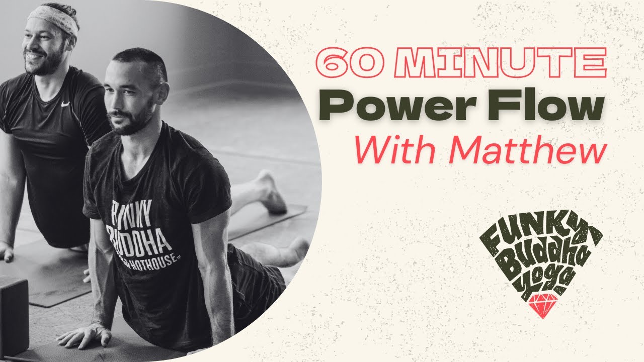Funky Buddha Yoga 60-Min Power Flow with Matthew - YouTube