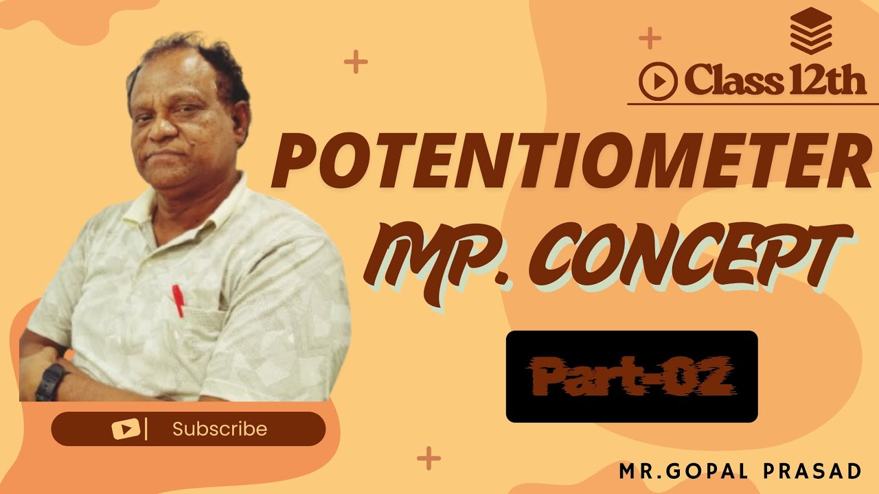 Potentiometer l Class 12th l One shot l Imp topic l JEE l CBSE - YouTube