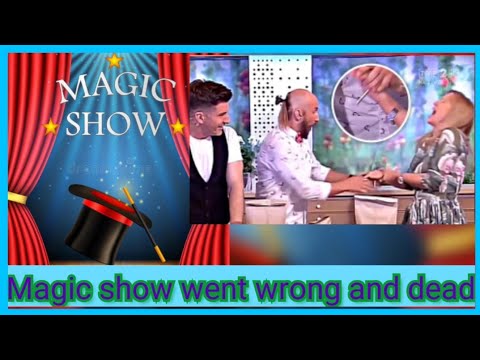 Magic show went wrong and gone to death and prank show - YouTube