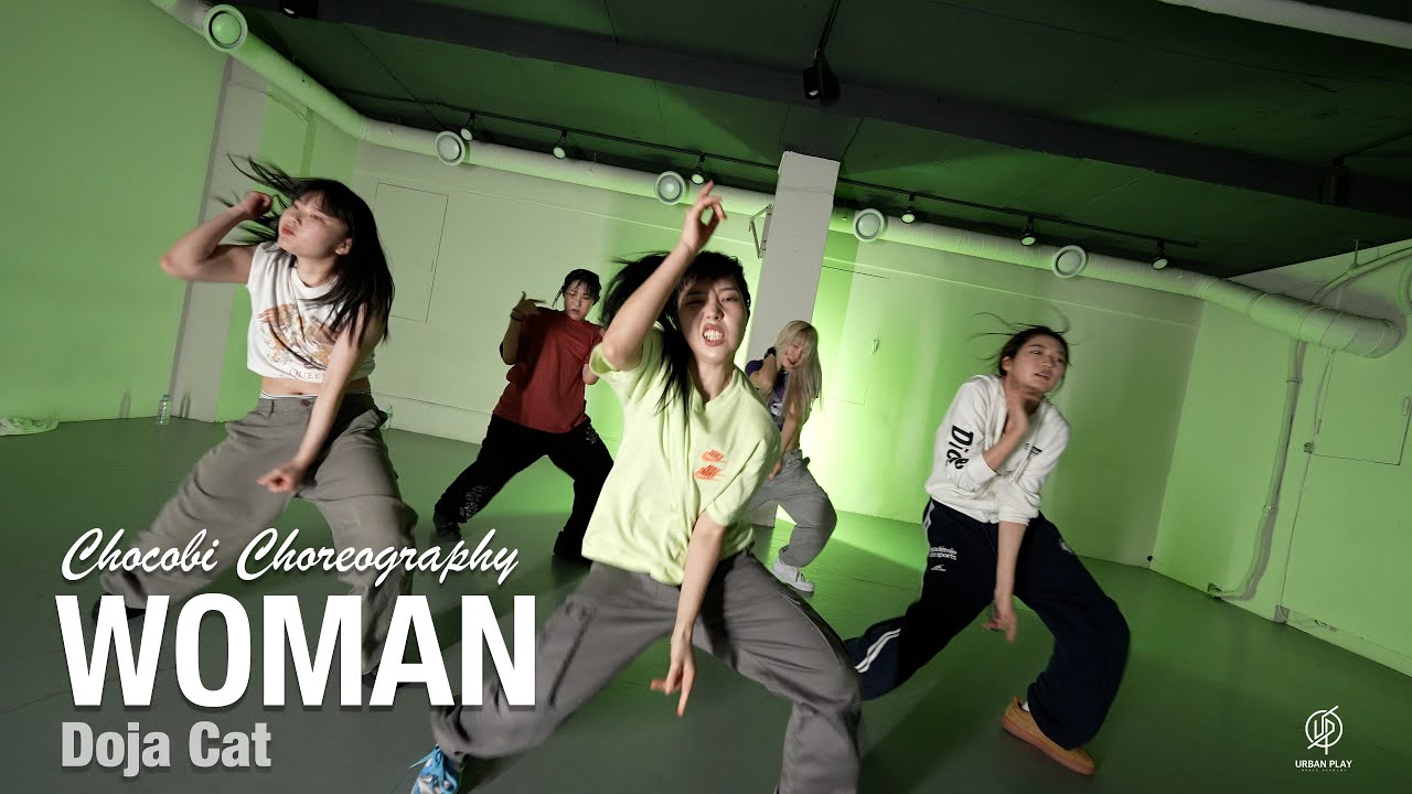 Woman - Doja Cat / Chocobi Choreography / Urban Play Dance Academy ...