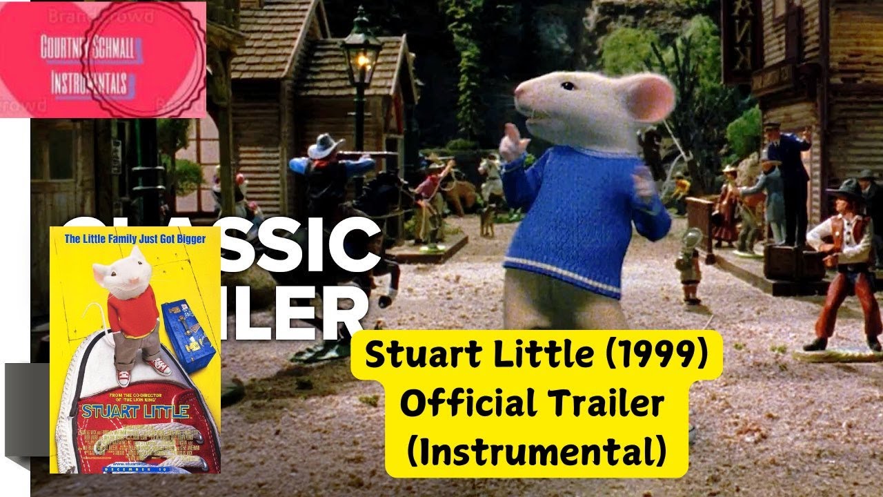 Stuart Little (1999) (Stuart Little (Trailer Instrumental) - YouTube