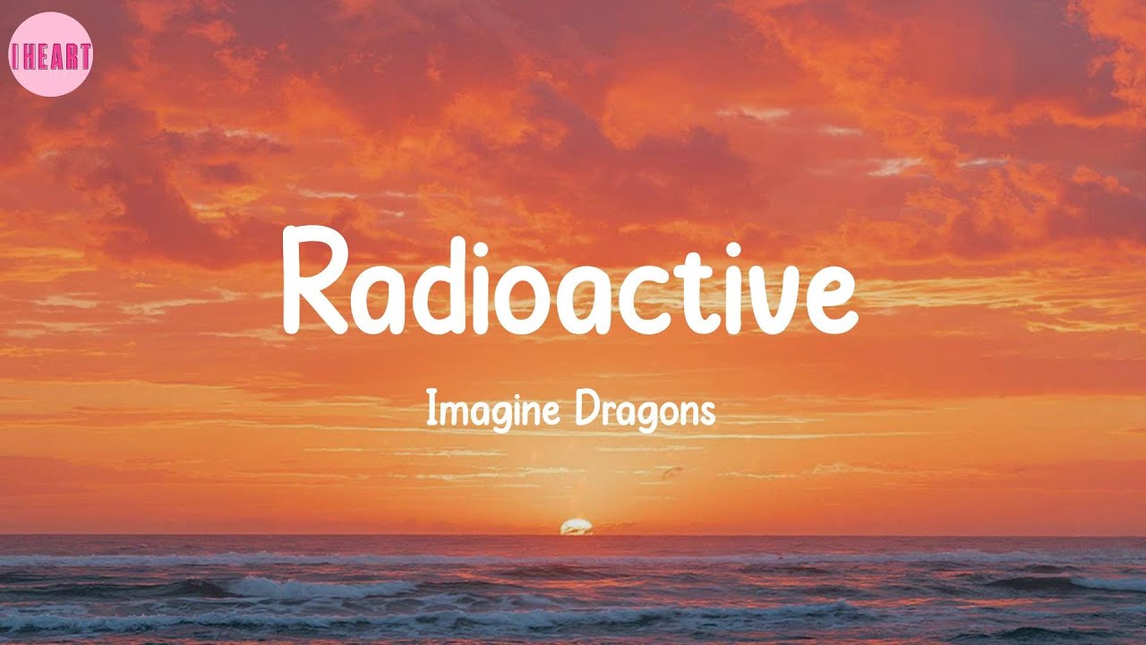 Radioactive - Imagine Dragons (Lyrics) - YouTube