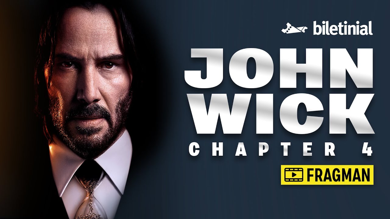 John Wick Chapter 4 T rk e Altyaz l Fragman Biletinial YouTube