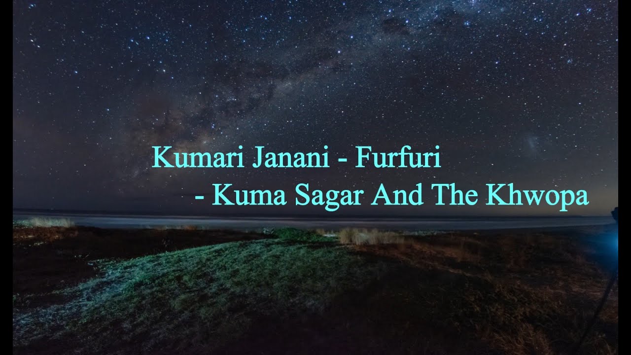Kumari Janani- Furfuri || Kuma Sagar and the Khwopa|| Lyrics Video ...