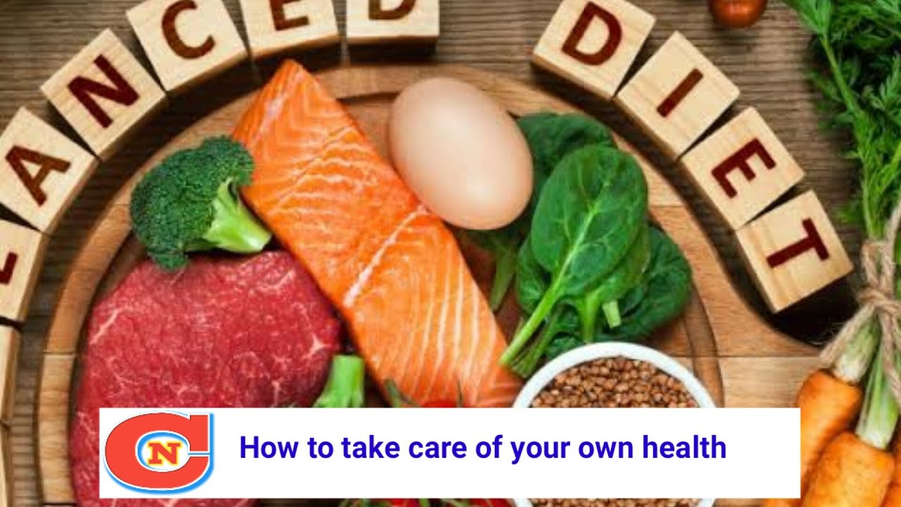 How to take care of your own health ️ - YouTube