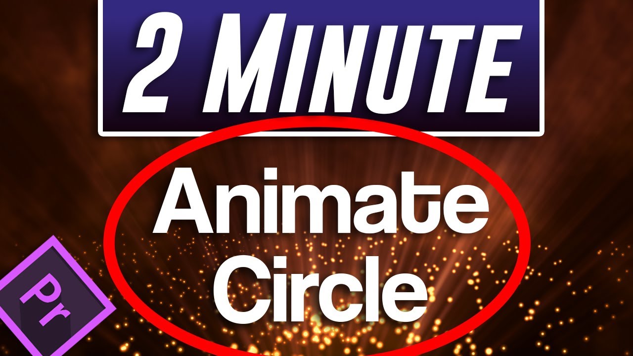 Circle Outline Animation Tutorial Premiere Pro CC 2020 YouTube Circle Outline Animation Tutorial Premiere Pro CC 2020 YouTube