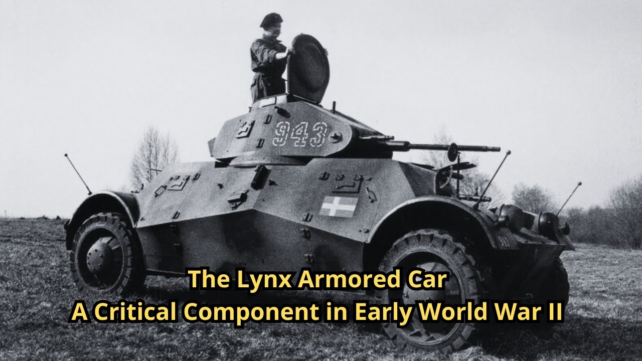 The Lynx Armored Car: A Critical Component in Early World War II - YouTube