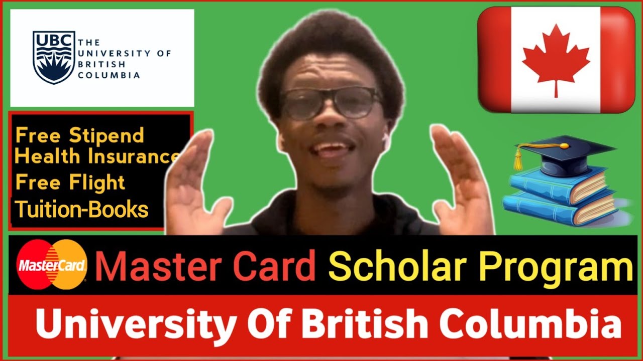 Fully Funded Mastercard Foundation Scholars Program at UBC | Study In ...