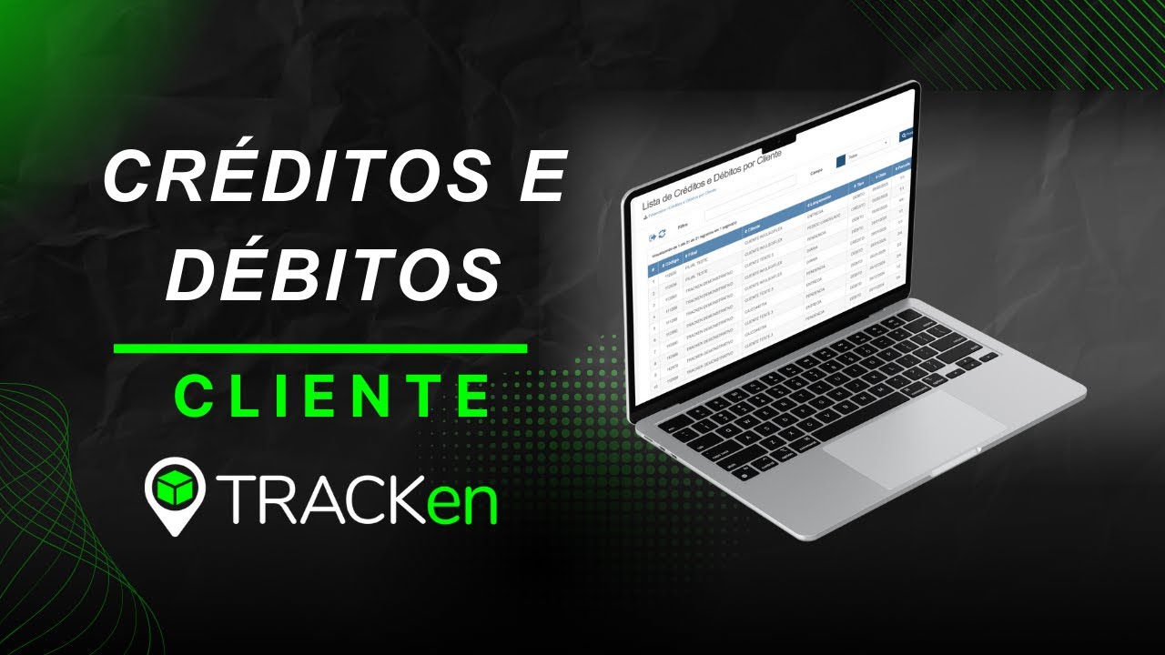 Como cadastrar créditos e débitos do cliente | TRACKen - YouTube