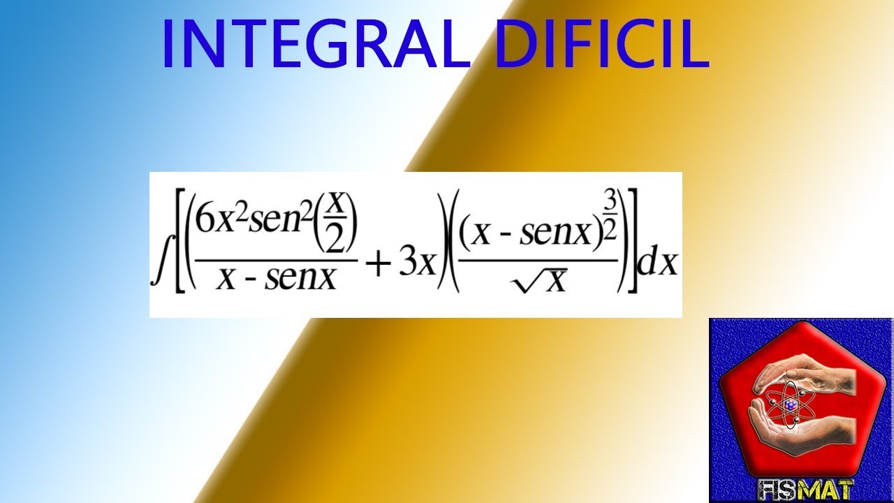 integral dificil (difficult integral) - YouTube