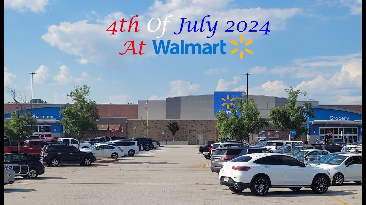 4th Of July 2024 At Walmart- Locust Grove, GA - YouTube
