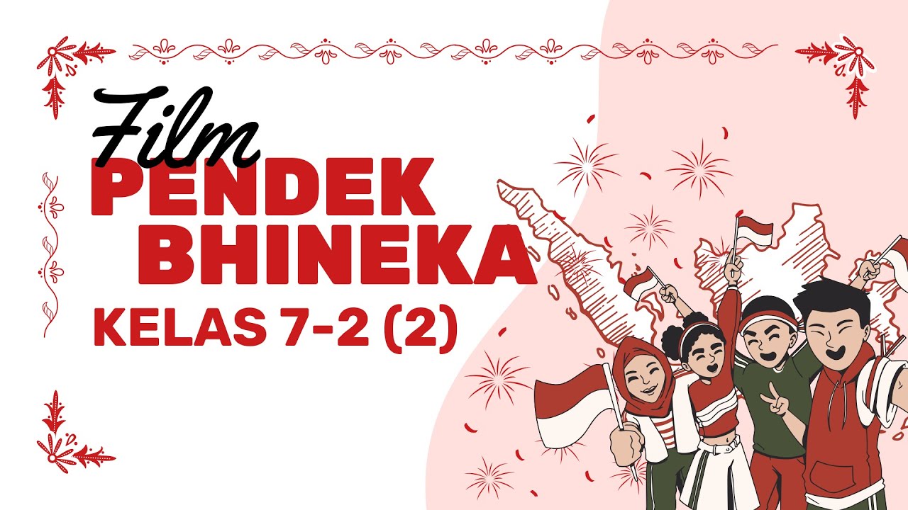 FILM PENDEK TENTANG RASIS KELAS 7-2 SMP AL-AZHAR SYIFA BUDI CIBINONG ...