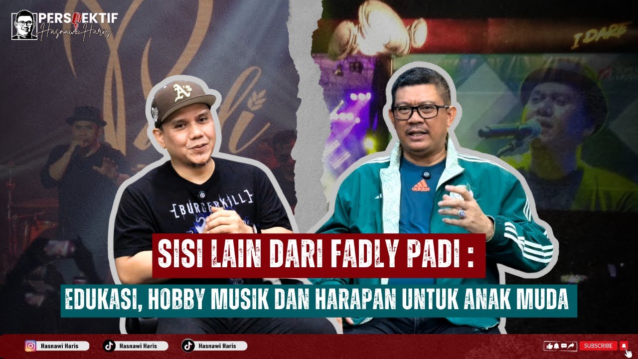 Sisi Lain Fadly Padi: Edukasi, Hobby Musik dan Anak Muda. - YouTube