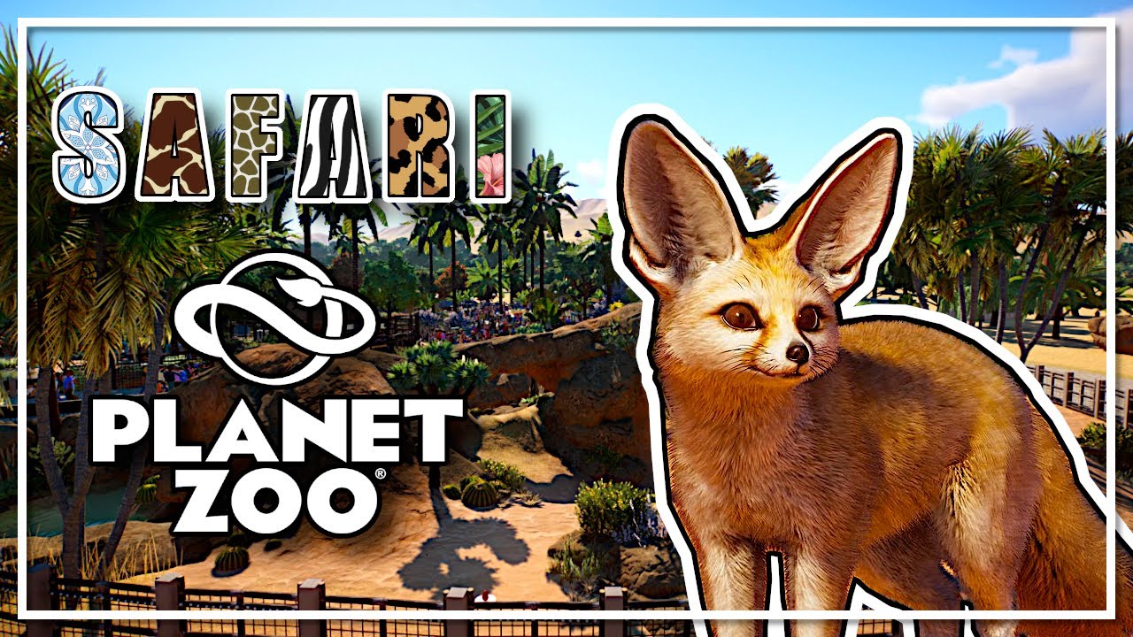 SAFARI Planet Zoo - #06 Fenki pustynne - YouTube