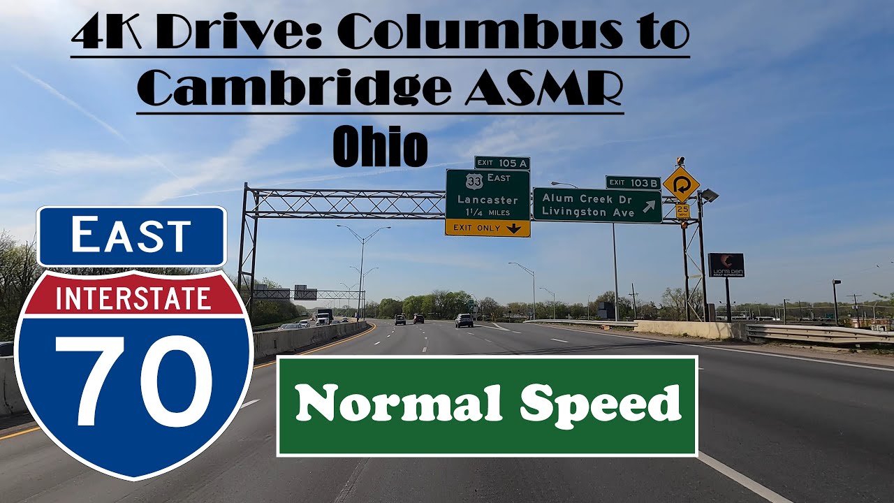 4K Drive: Columbus to Cambridge ASMR. I 70 East. Interstate 70 East ...