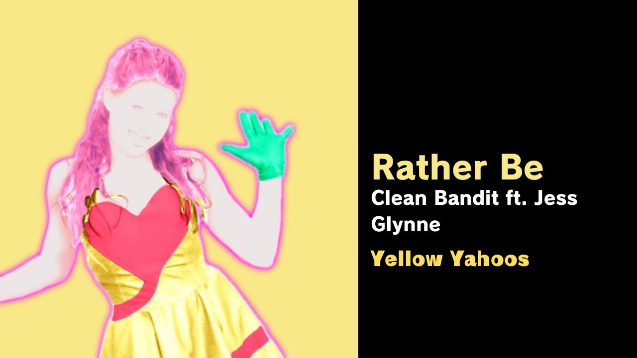 Rather Be Fanmade Mashup (Yellow Yahoos) - YouTube